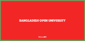 Bangladesh Open University – Admission, Schools and Results – Bangladesh